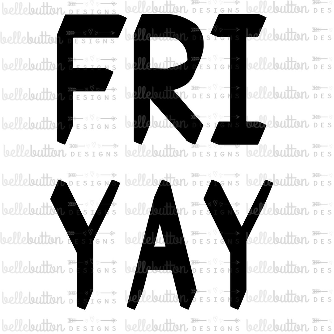 FRIYAY SVG PNG Cutting File for Cricut & Cameo Cutting Machines - Etsy