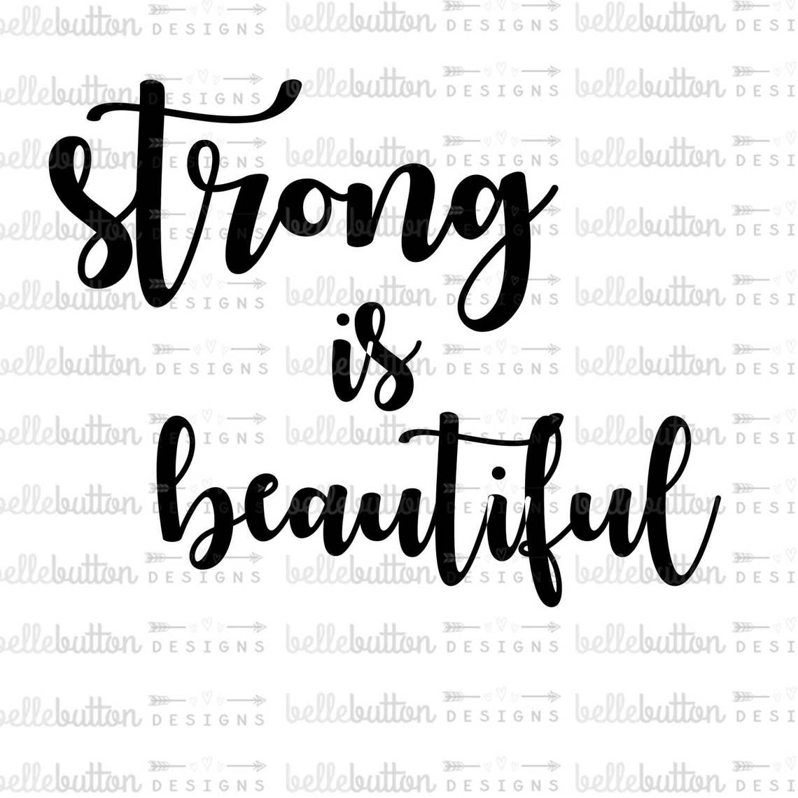 Strong is Beautiful SVG PNG Cutting File for Cricut & Cameo Cutting ...