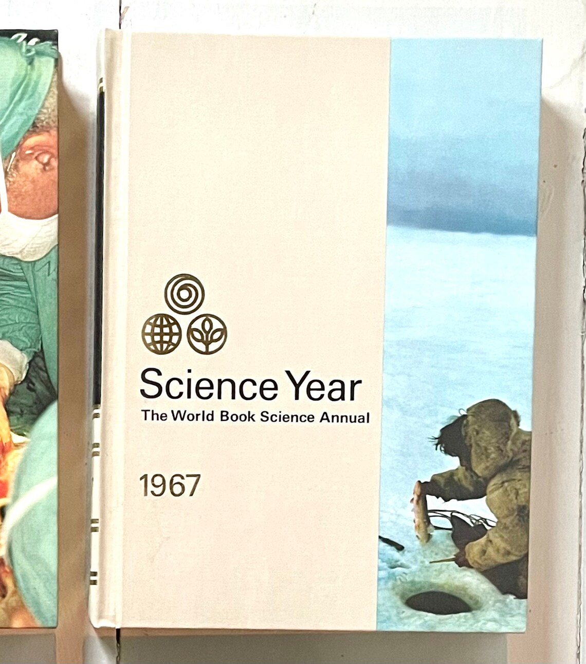 Vintage World Book SCIENCE YEAR Volumes, 1966, 1967, 1968 and 1969 ...