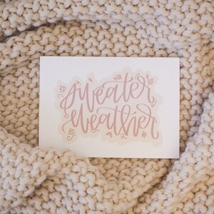 Sweater Weather Printable Card, Hand-lettered Fall Winter Greeting Card ...