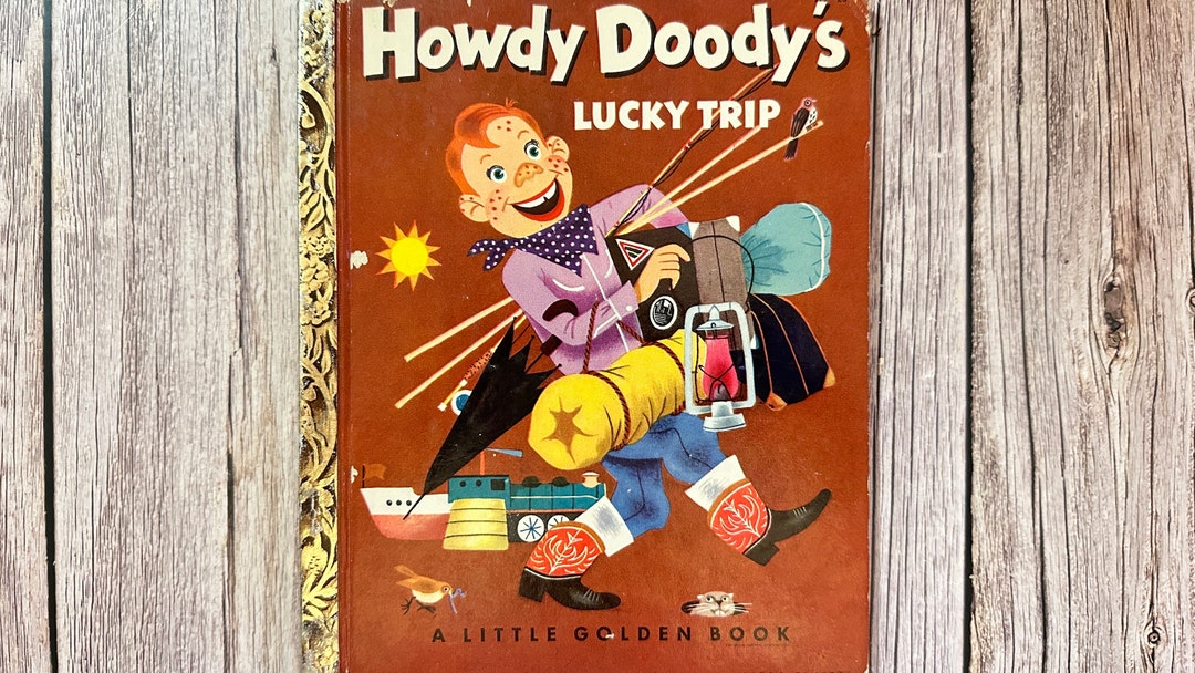 Howdy Doody's Lucky Trip, A Little Golden Book. First Edition. Vintage ...