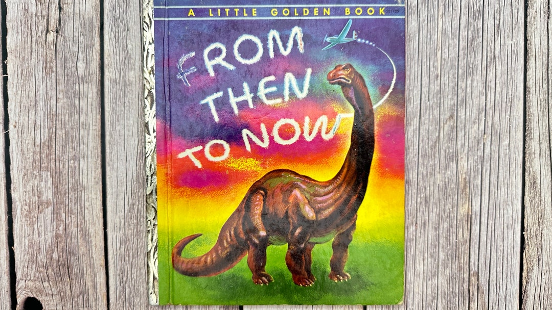 From Then to Now, A Little Golden Book. First Edition. Vintage Children ...