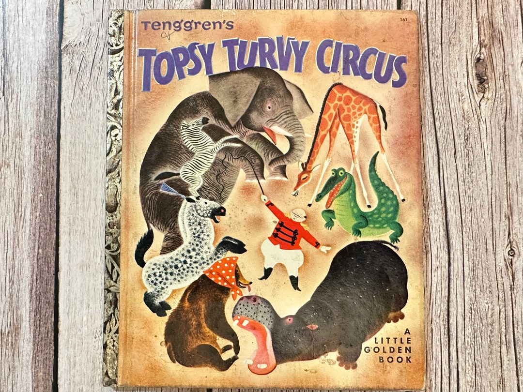 Topsy Turvy Circus. A Little Golden Book. First Edition. Vintage ...