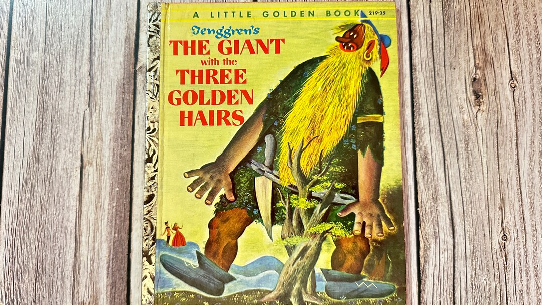 Tenggren's the Giant With the Three Golden Hairs. A Little Golden Book ...