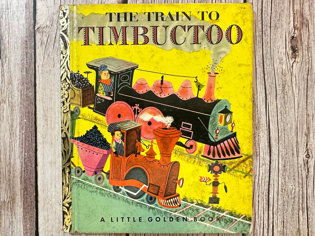 The Train to Timbuctoo, A Little Golden Book. First Edition. Vintage ...