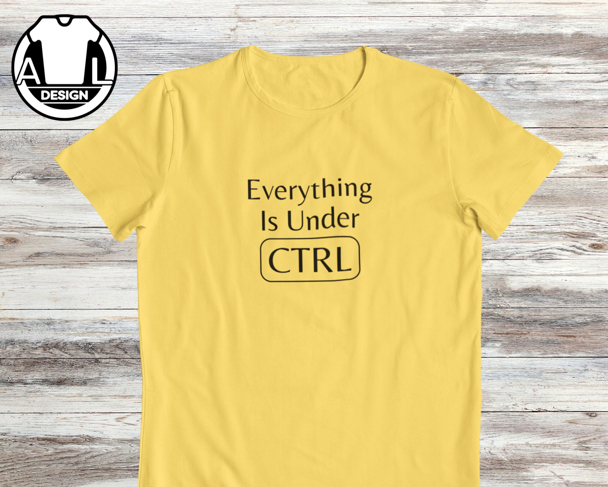 Everything is Under CTRL, Funny Computer Shirt, Programmer Shirt, Coder Shirt, Tech Shirt ...