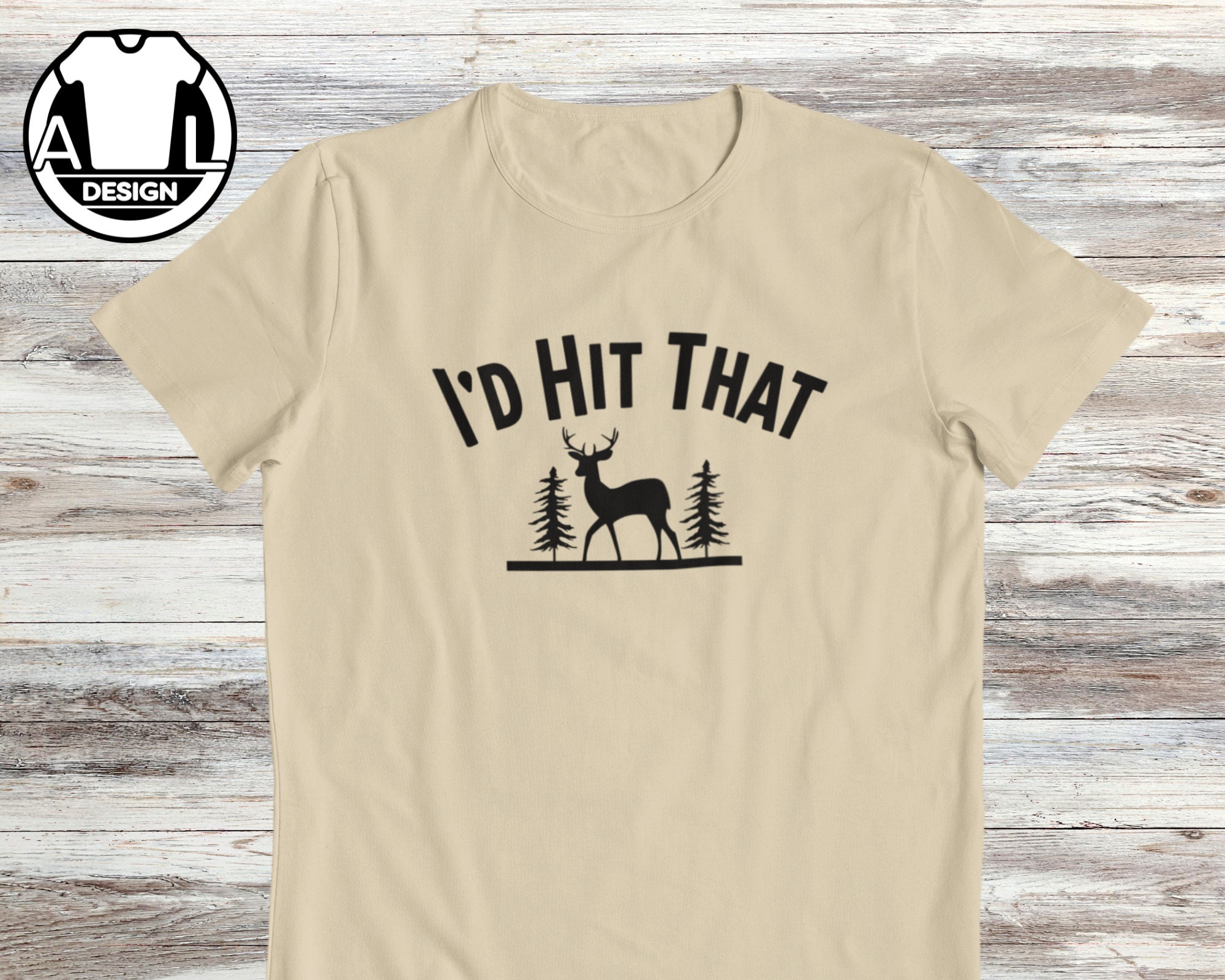 I'd Hit That, Funny Hunting Shirt, Funny Deer Hunting T-shirt, Funny ...