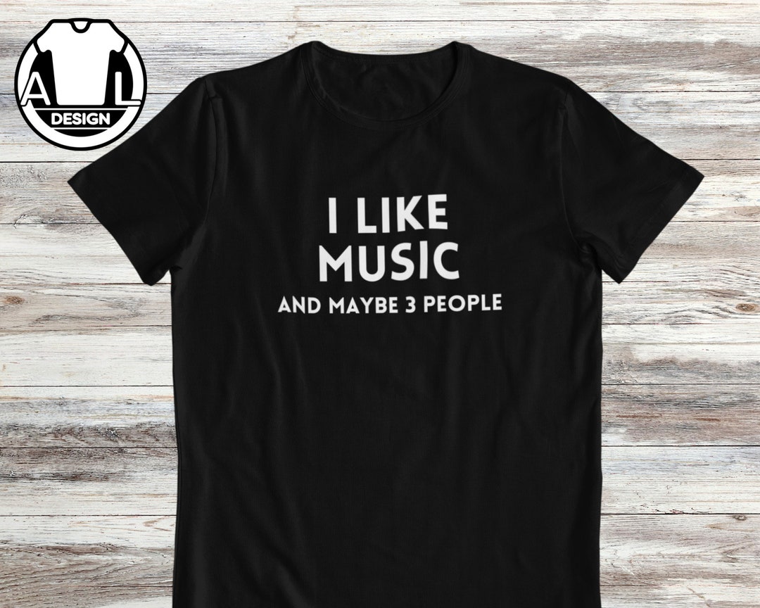 I Like Music, Music Tee, Music Lovers T-shirt, Art Teacher Tee, Music ...