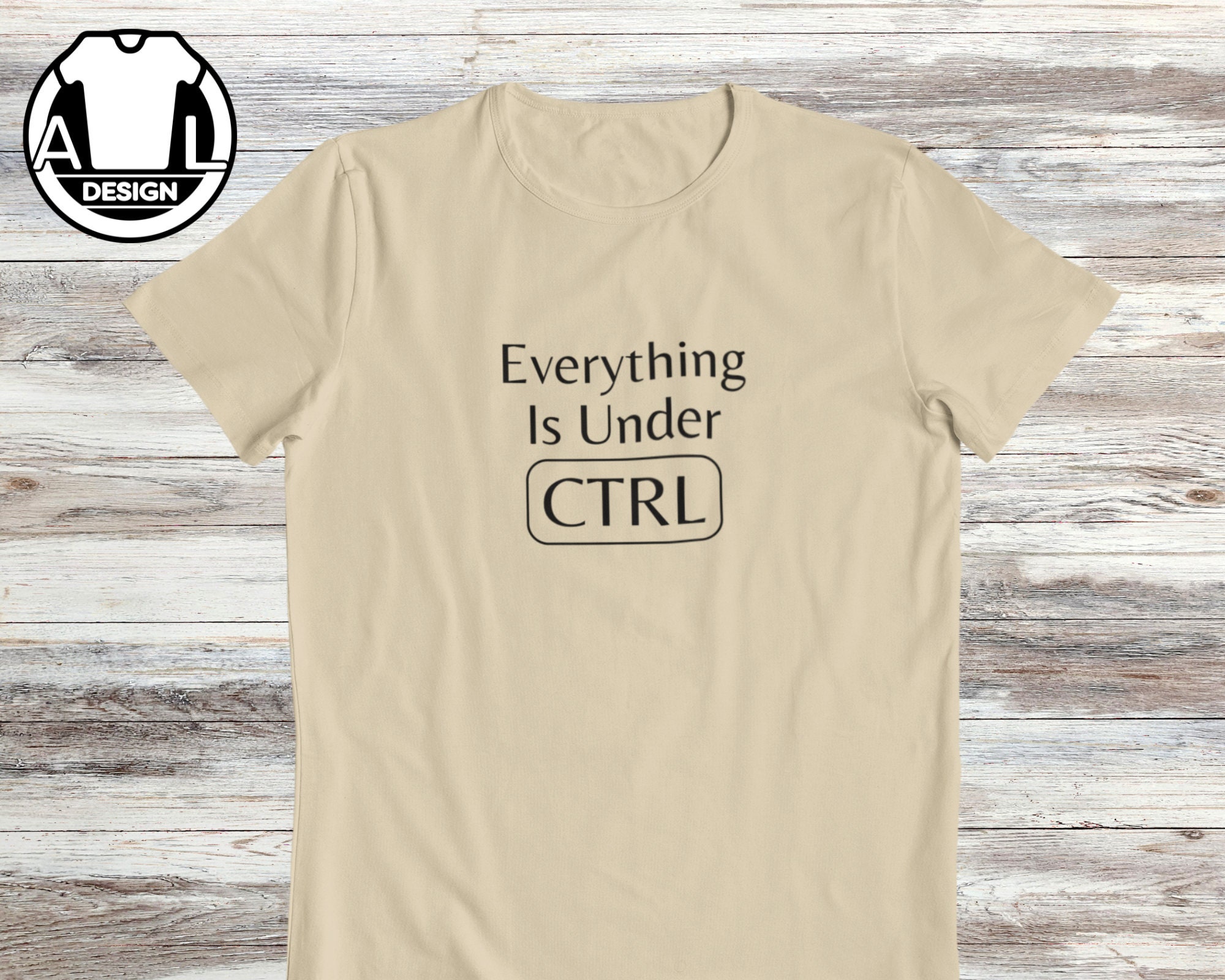 Everything is Under CTRL, Funny Computer Shirt, Programmer Shirt, Coder Shirt, Tech Shirt ...
