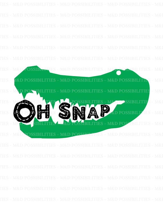 SVG cut File Oh Snap Alligator | Etsy