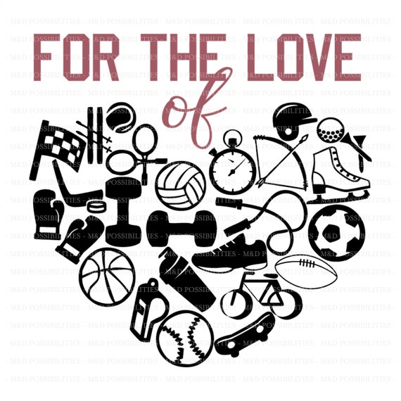 SVG cut File for the Love of Sports | Etsy