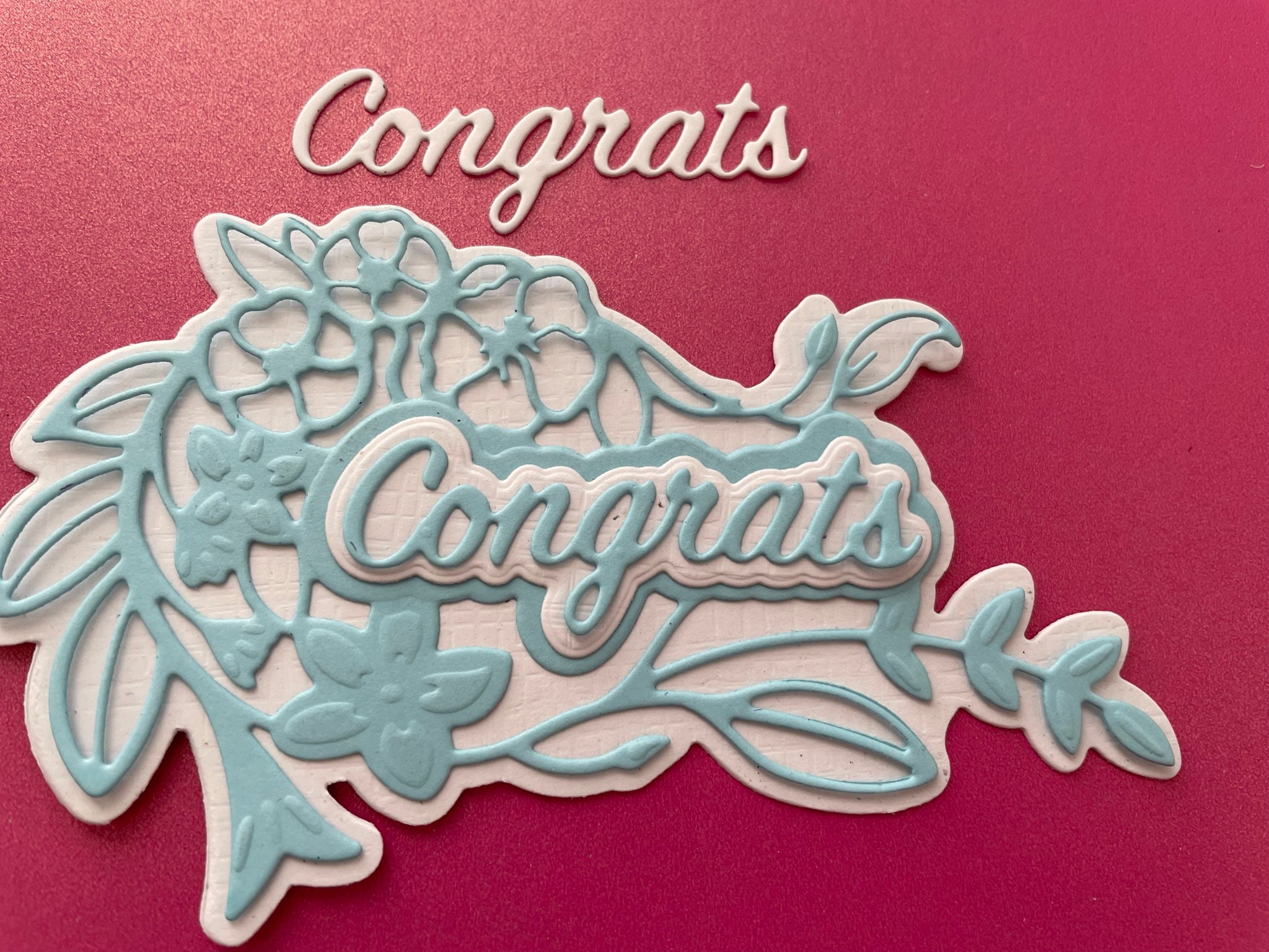 CONGRATS, Die Cut and Embossed Large Congrats FLORAL Sentiment Topper ...