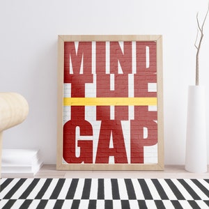 Mind the Gap Poster / Mind the Gap Print / Mind the Gap Wall Art ...