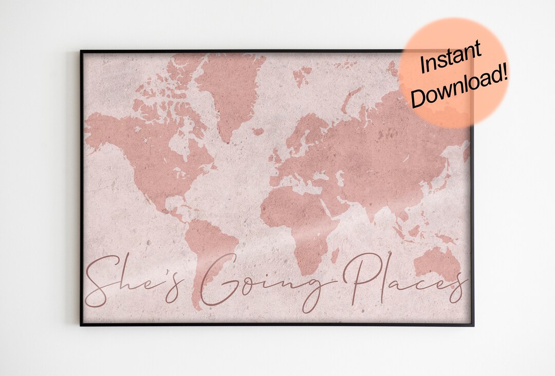 Pink World Map Print / She's Going Places / Map of the World / World ...