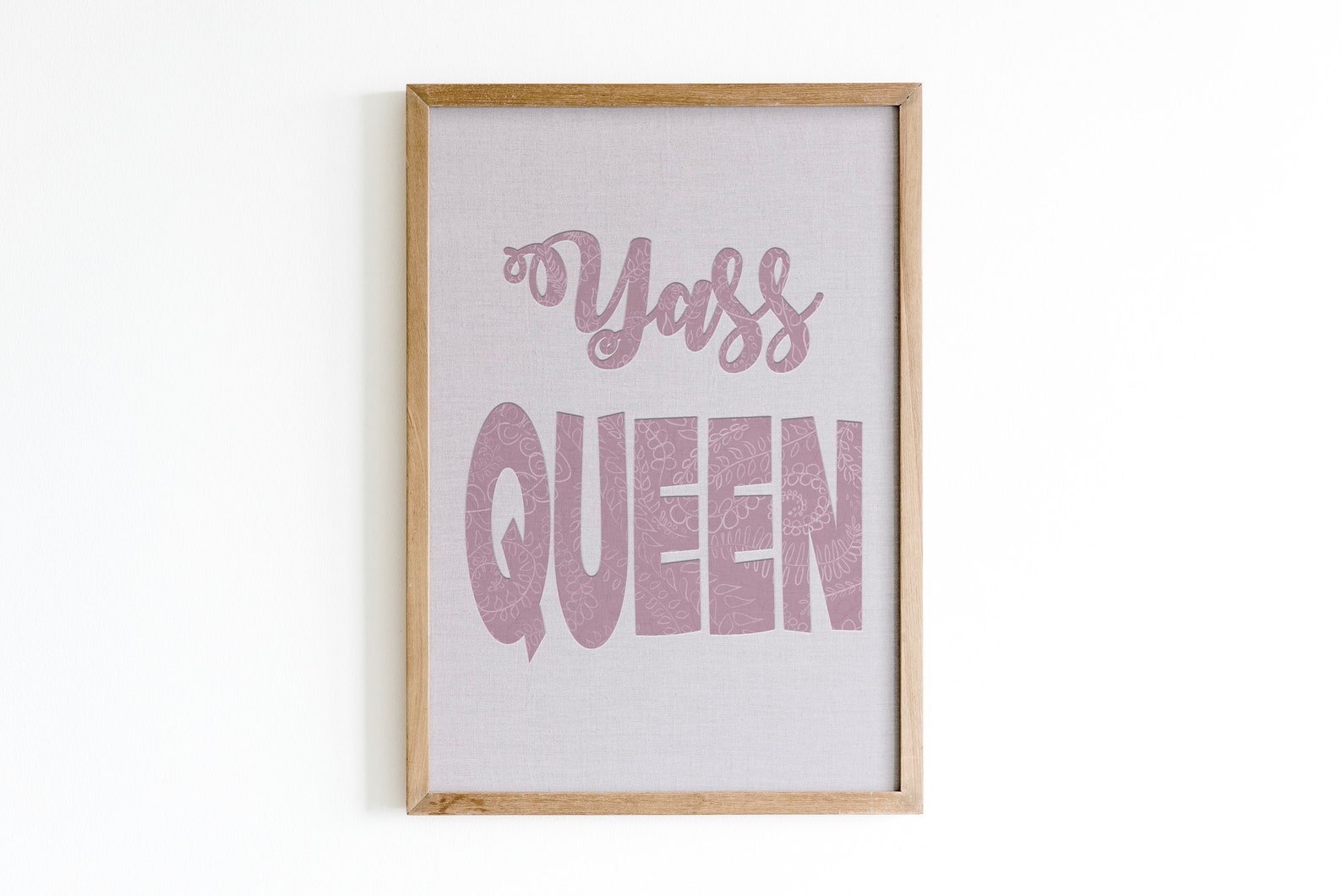 Yass Queen Print Yass Queen Wall Art Yass Queen Poster Etsy