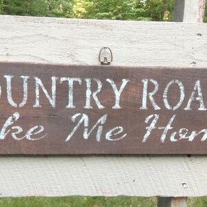 Country Roads Take Me Home Sign, Farmhouse Kitchen - Etsy
