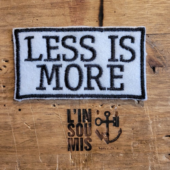 Rare embroidered patch badge "Less is more" - Gem