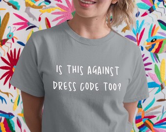 Funny Dress Code - Etsy