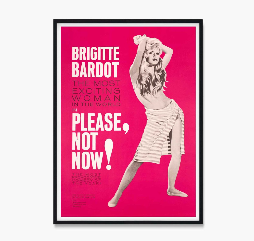 Brigitte Bardot Pink Movie Poster, Brigitte Bardot Please Not Now Poster, Pink Bardot Prints ...