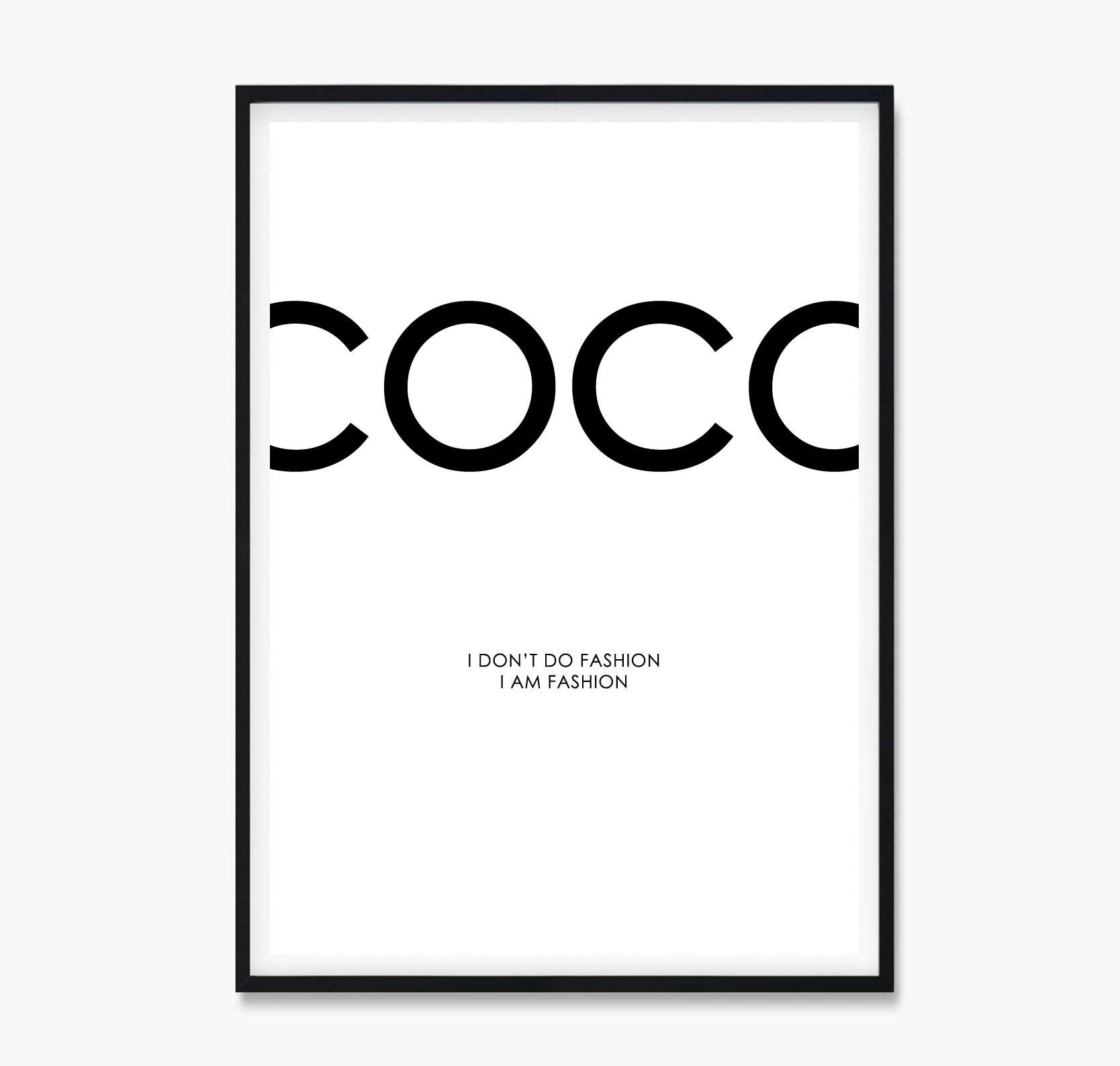 Coco Poster I don't do fashion I am fashion print | Etsy