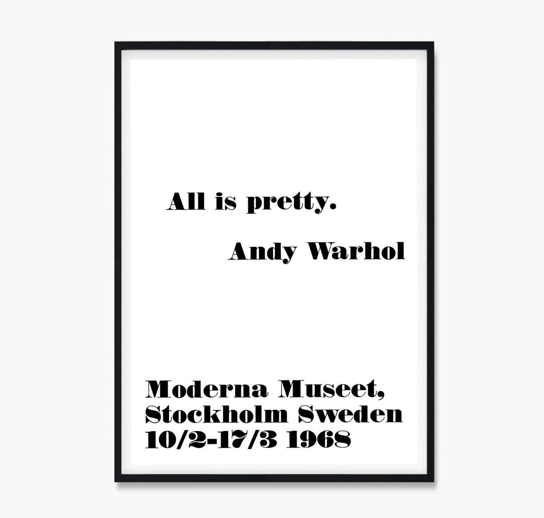 All is Pretty Poster, All is Pretty Print, Andy Warhol Quote Poster ...
