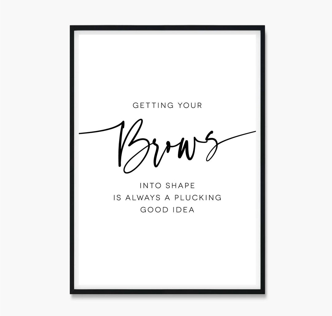 Eyebrows Poster, Eyebrows Prints, Eyebrows Wall Art, Brow Prints, Brow ...