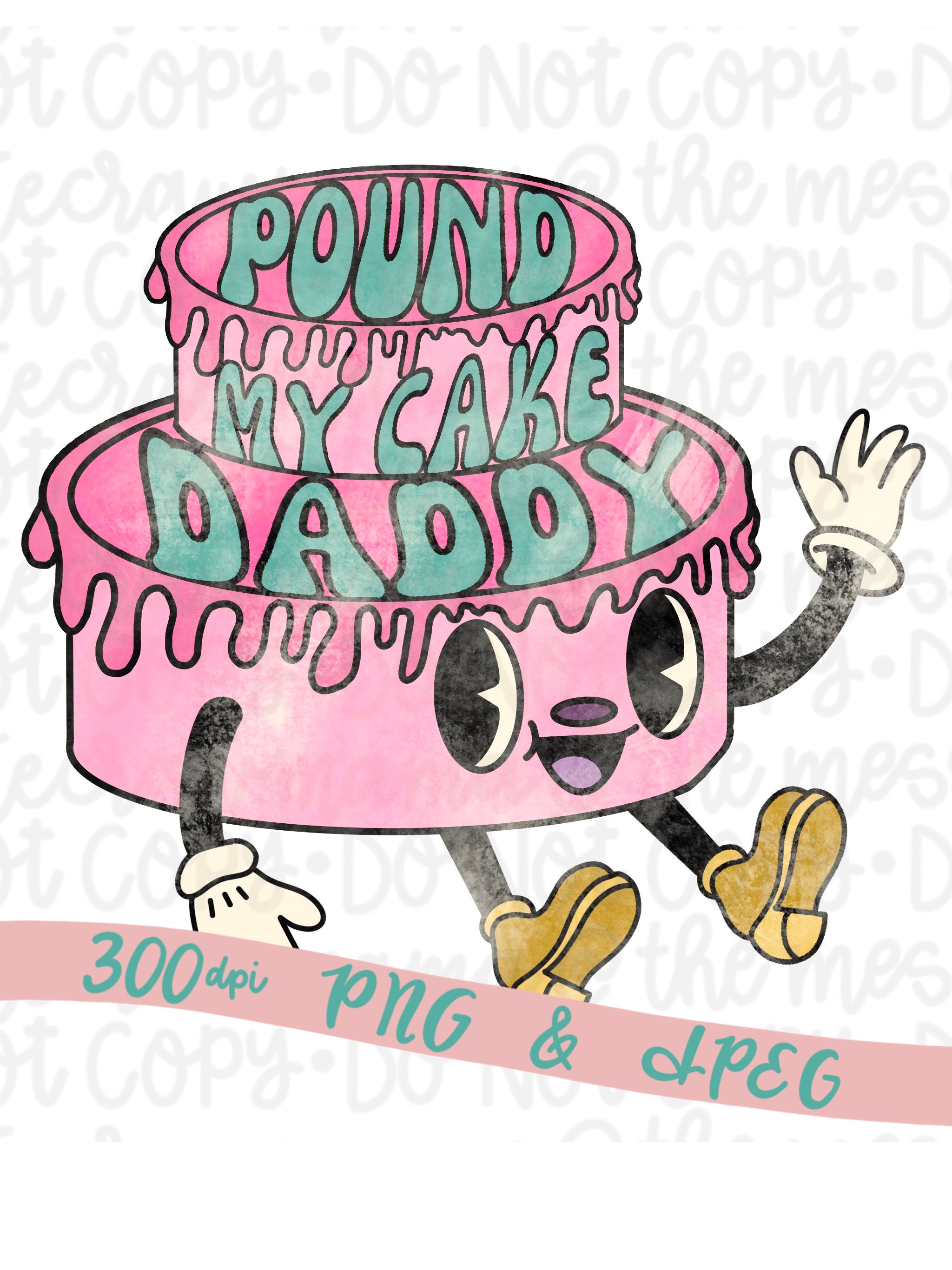 Pound My Cake Daddy, Funny PNG, Funny Sub Transfer, Pound Me JPEG ...