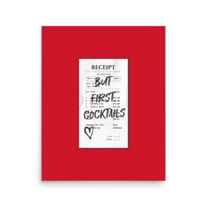 But First Cocktails Receipt Print, Trending Receipt Artwork, Barcart ...