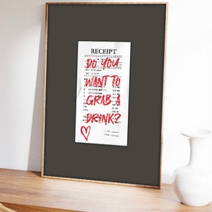 Do You Want to Grab a Drink Receipt Print, Digital Download, Trending ...
