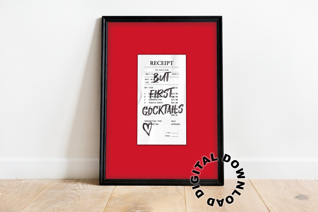 But First Cocktails Receipt Print, Digital Download, Trending Receipt ...