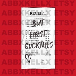 But First Cocktails Receipt Print, Digital Download, Trending Receipt ...