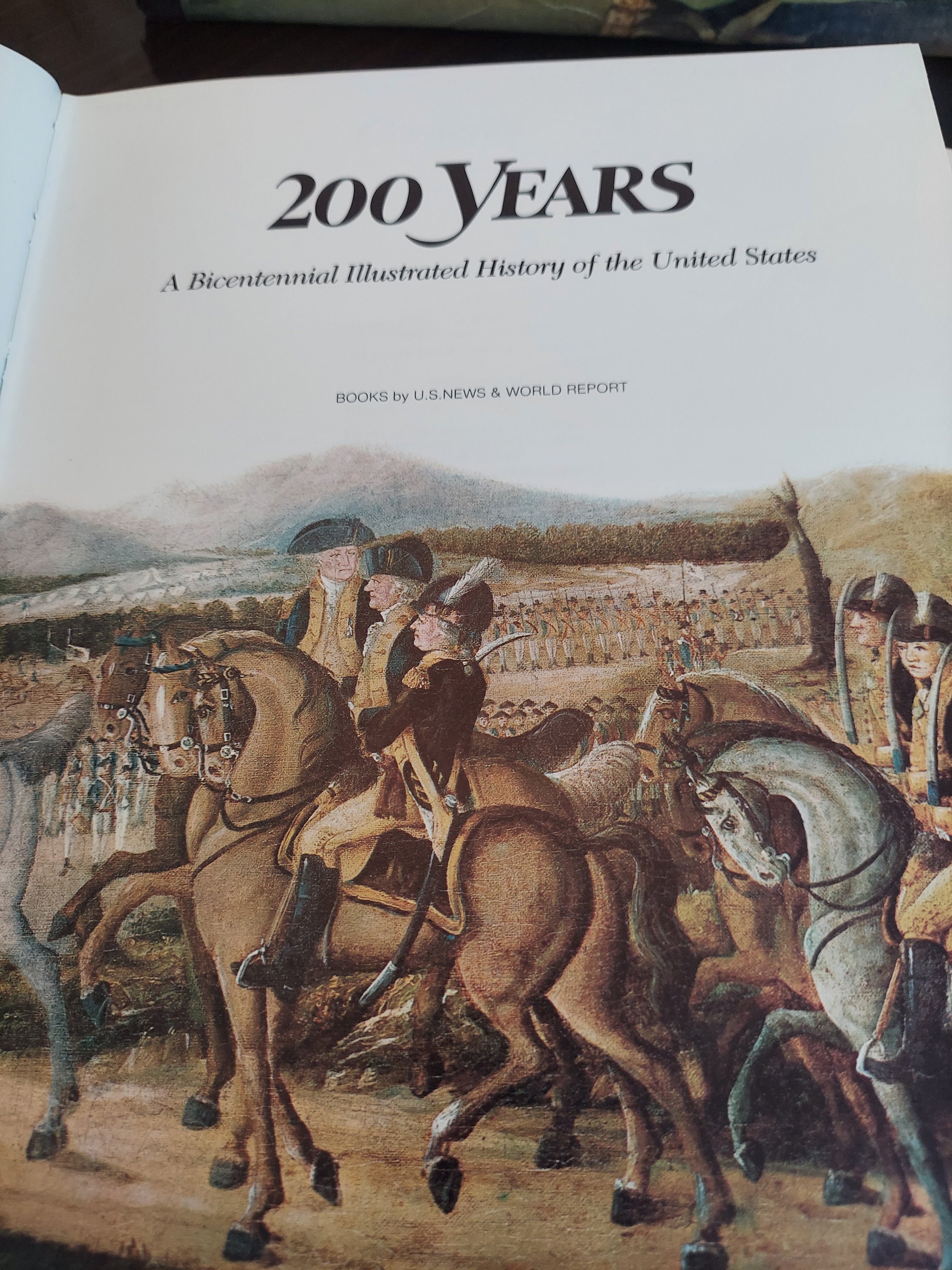 200 Years - A Bicentennial Illustrated History of the United States ...