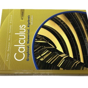 Graphical, Numerical, Algebraic Calculus 5th Edition AP Study Guide ...