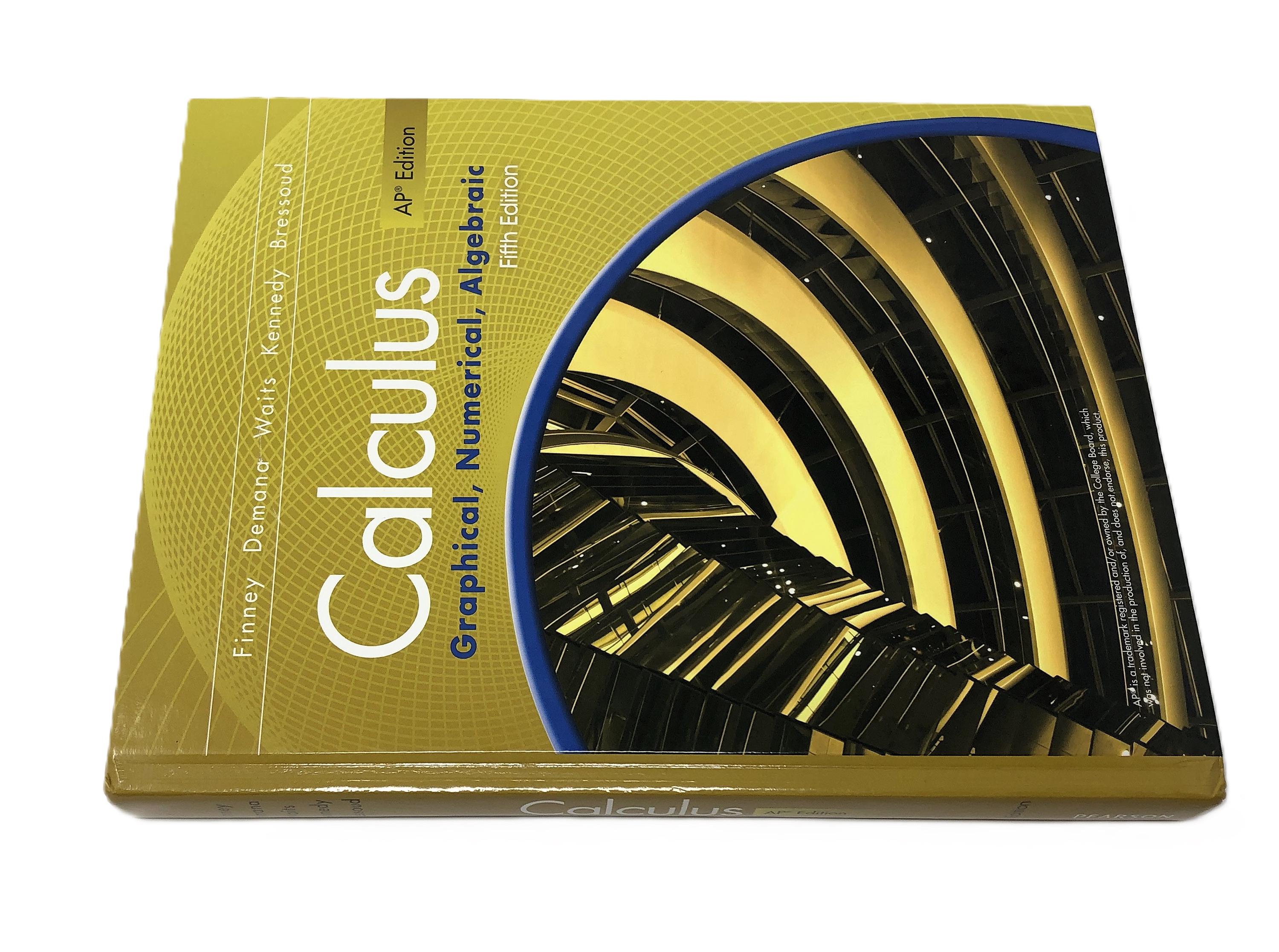 Graphical, Numerical, Algebraic Calculus 5th Edition AP Study Guide ...