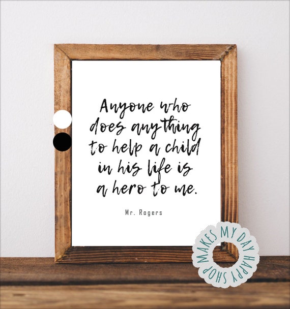 Mr Rogers Hero Quotes