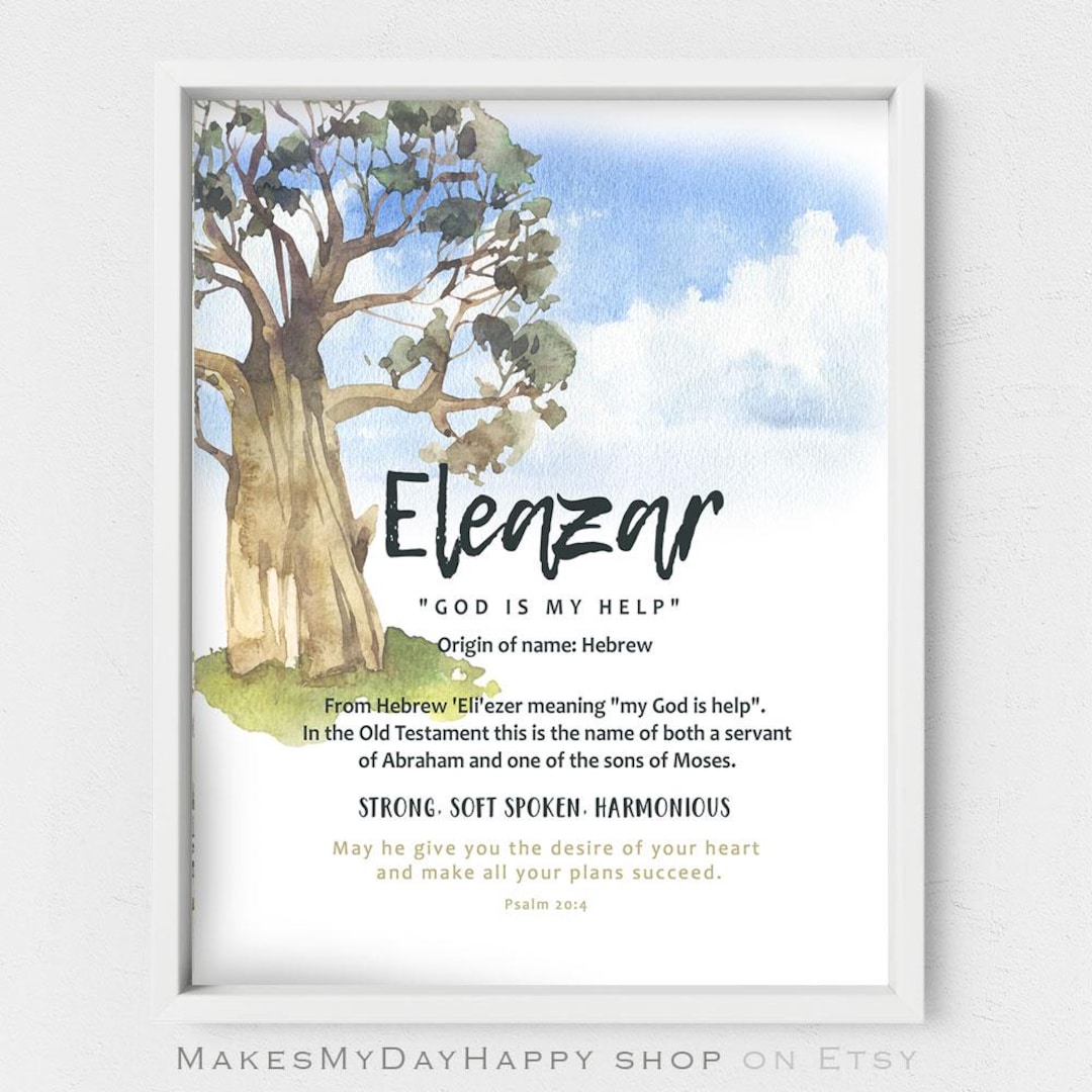 Eleazar Name Wall Art,hebrew Name Meaning,symbolizes God Helper,lonely ...