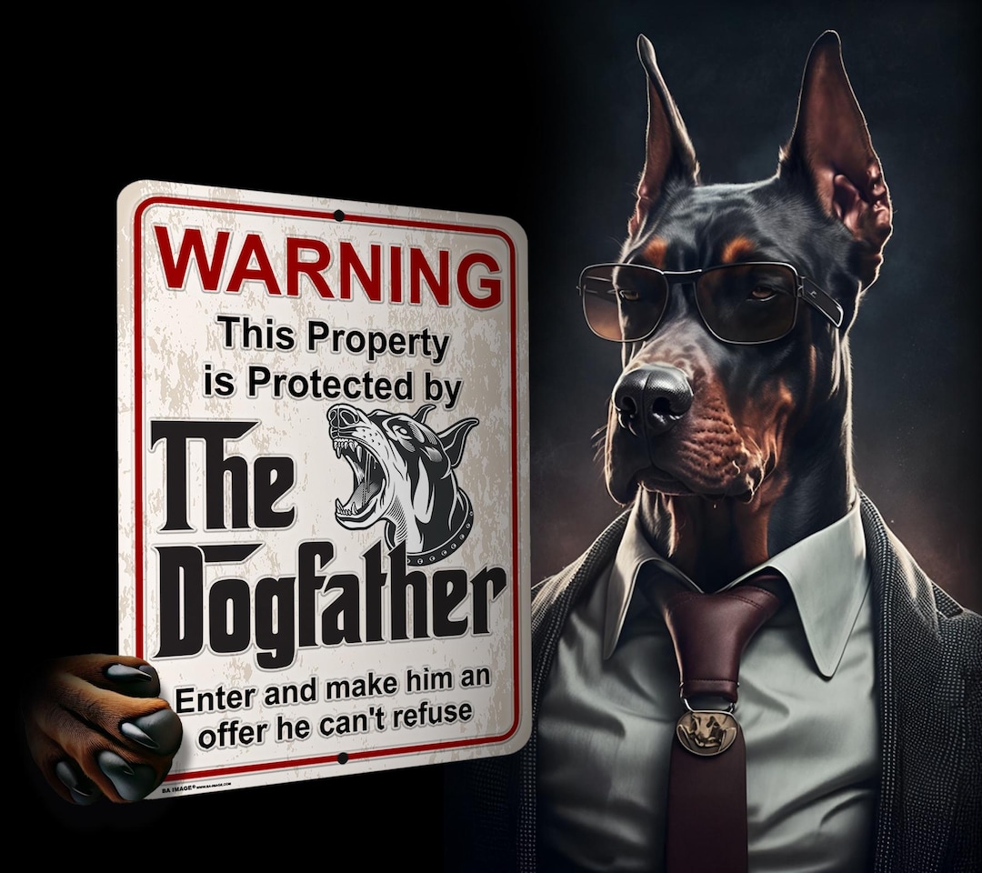 Dogfather Doberman Metal Sign: Indoor/outdoor Dog Lover Decor - Etsy