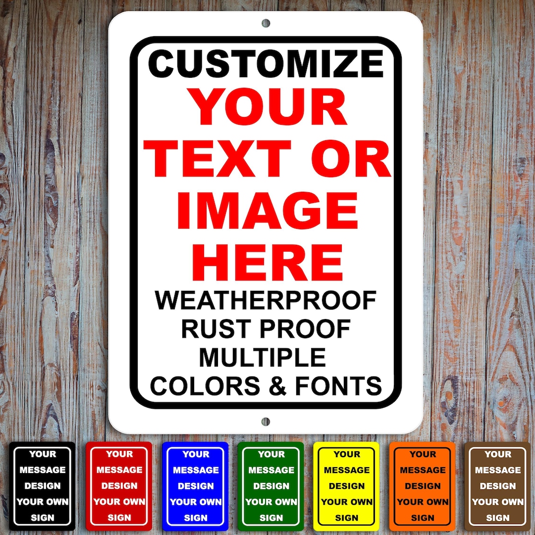 Custom Aluminum Sign – Personalized Text or Image, Weatherproof ...