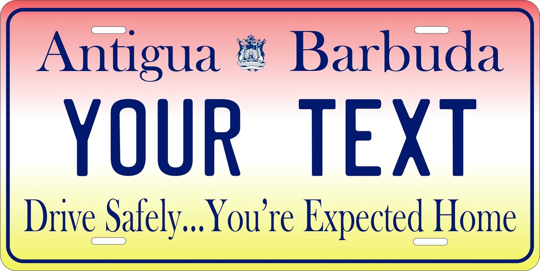 Antigua and Barbuda Drive Safely License Plate Personalized - Etsy