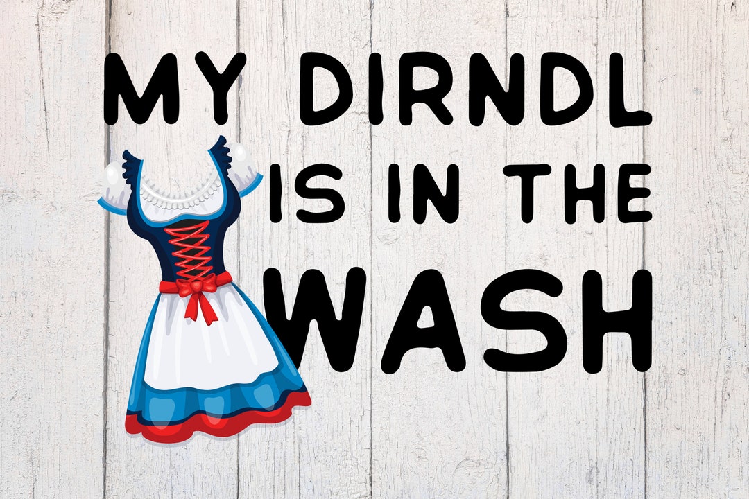 Funny German SVG. Dirndl Svg. Oktoberfest Svg. Germany Svg. Cut File ...