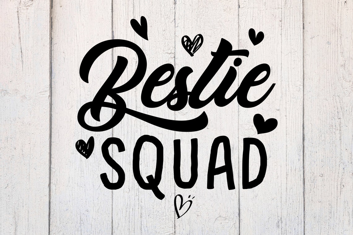 Bestie Svg Best Friends Svg Friendship Svg Bestie Cut File | Etsy
