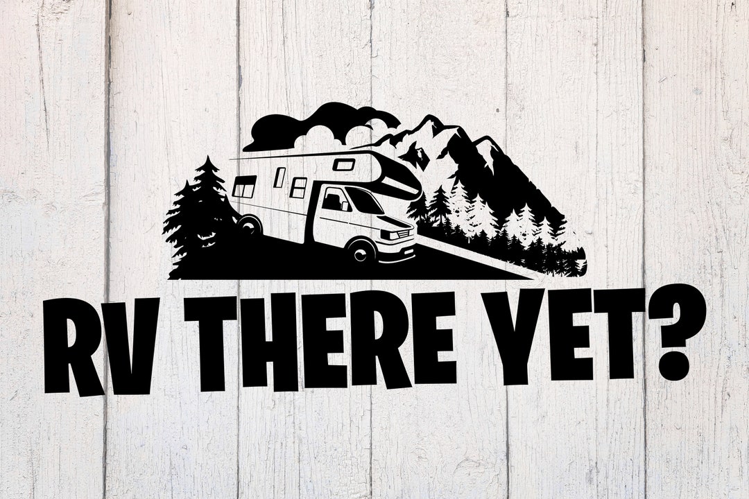Rv Svg. Camper Svg. Camping Svg. Adventure Svg. Rv Cut File Dxf ...