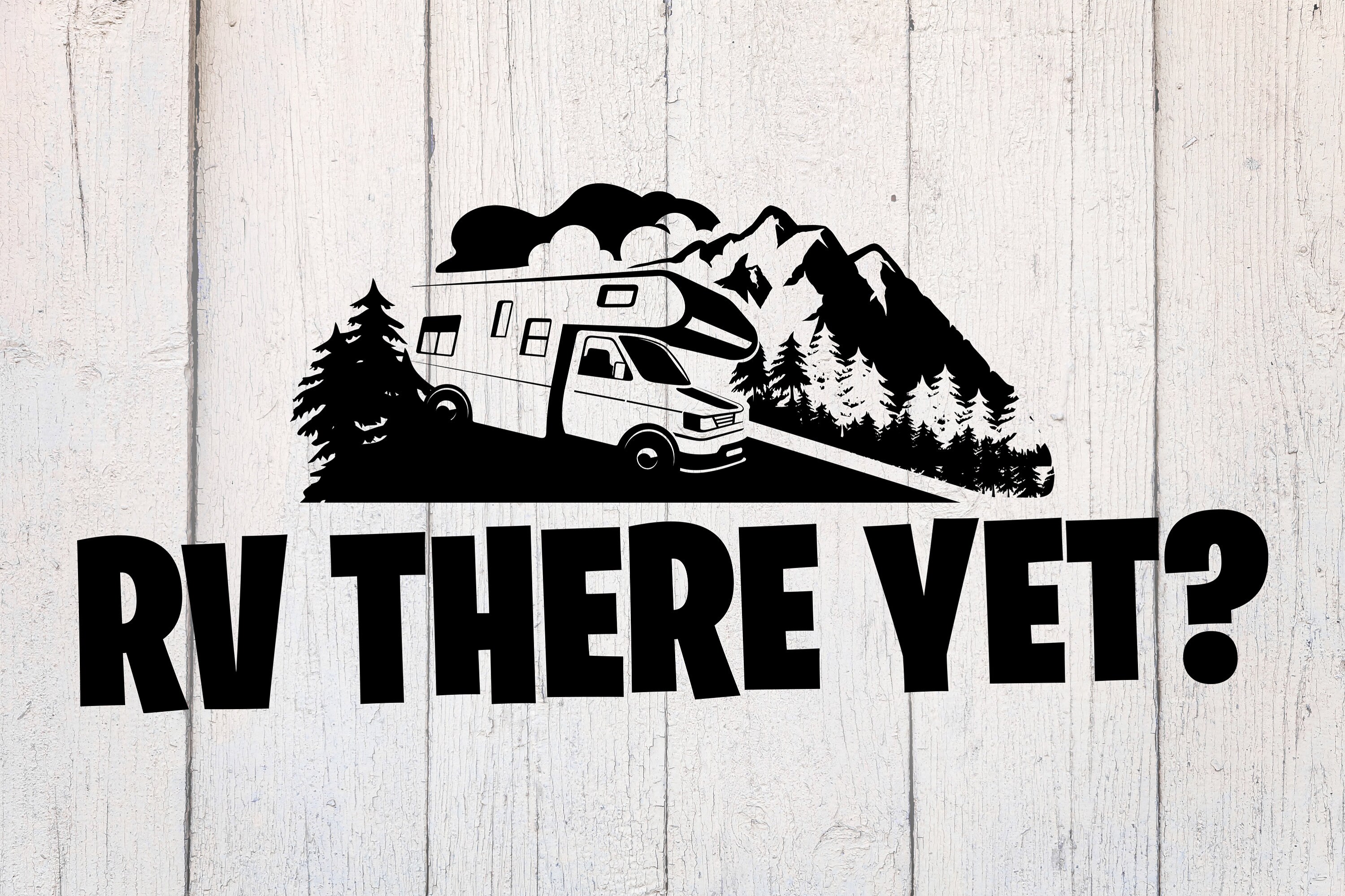 Rv Svg Camper Svg Camping Svg Adventure Svg Rv Cut File Etsy