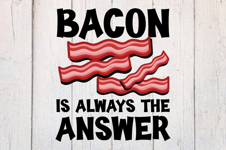Bacon SVG Bacon Lover Svg Foodie Svg Breakfast Svg Cut - Etsy