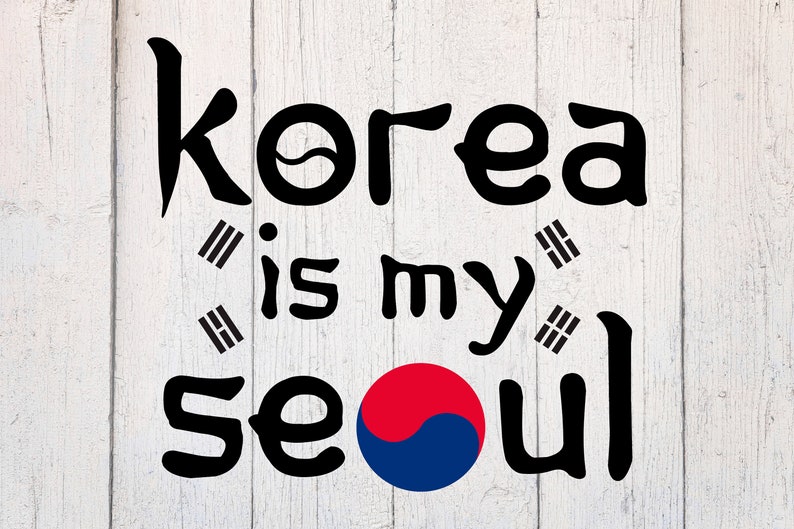 Korea Svg Seoul Svg K-pop Svg South Korea Svg Korea Cut - Etsy