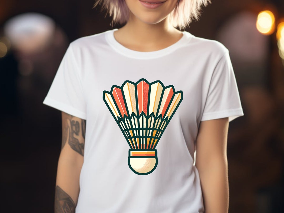 Badminton Shirt. Badminton Gift. Badminton T-shirt. Shuttlecock Shirt ...