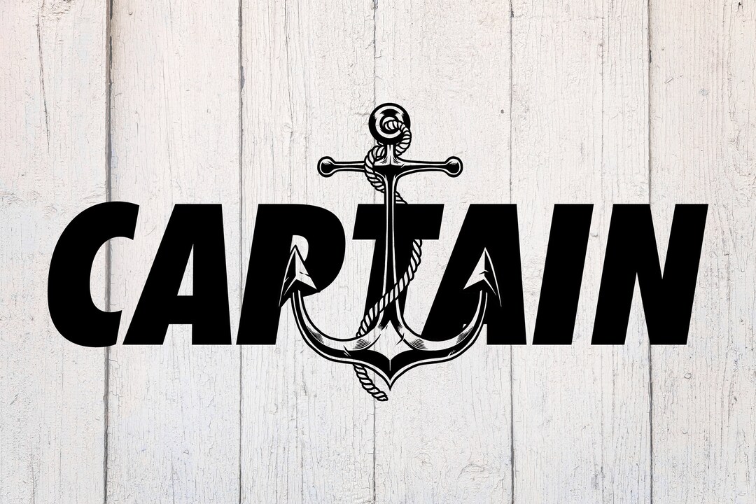 Captain SVG. Sailor Svg. Sailing Svg. Boat Svg. Anchor Svg. Boating Svg ...