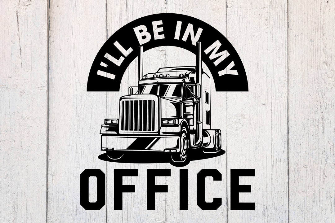 Trucker Svg. Truck Driver Svg. Trucking Svg. Semi Truck Svg. Trucker ...