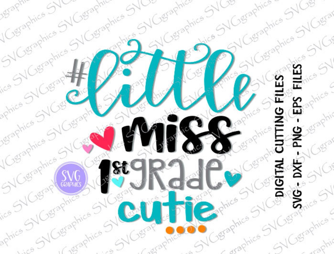 SVG DXF EPS 289 Little Miss 1st Grade Cutie Digital Cut - Etsy