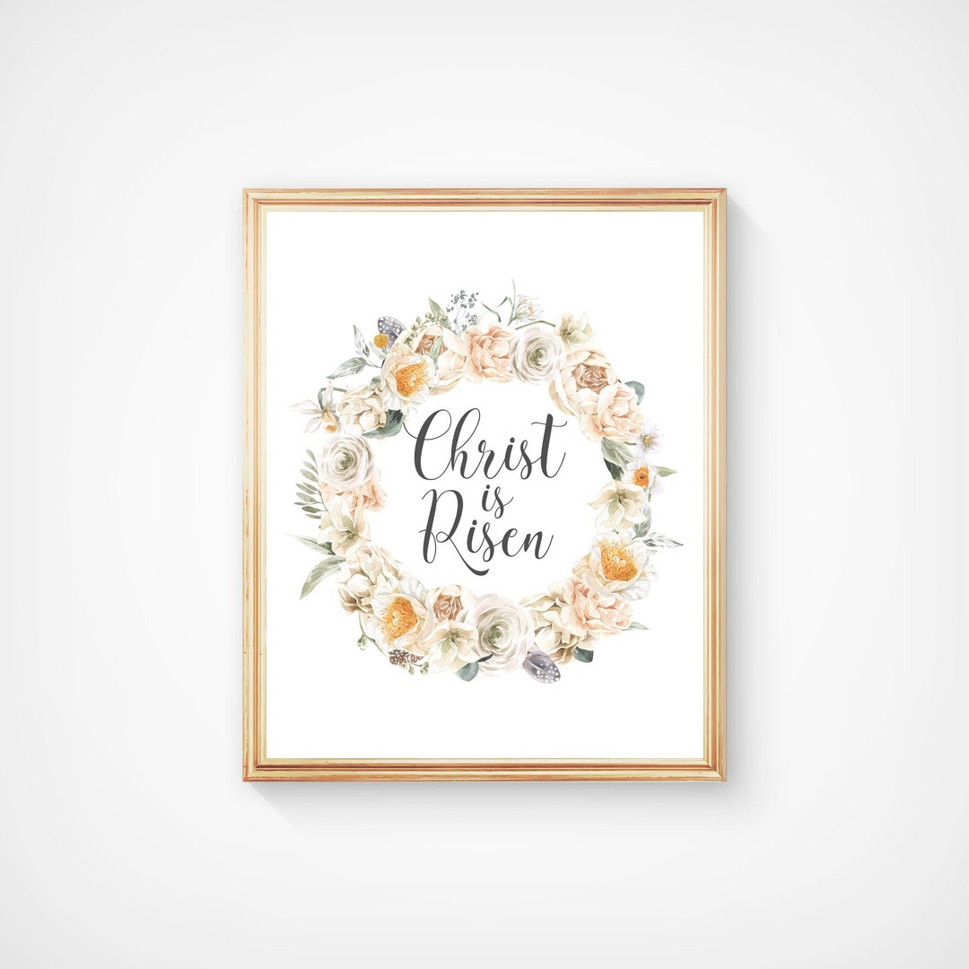 Christ is Risen Printable, Easter Wall Art, Bible Verse Print ...